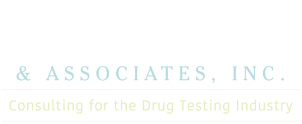 Joe Reilly & Associates Inc. Consulting for the Drug Testing Industry Joe Reilly & Associates Inc. Consulting for the Drug Testing Industry
